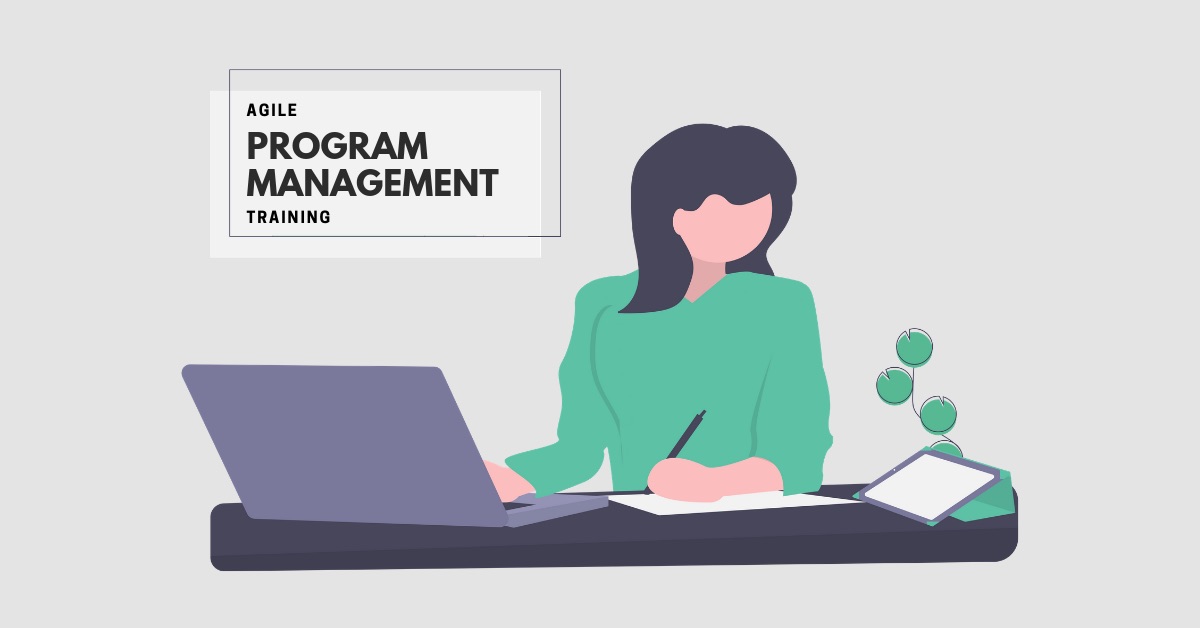 What is Agile Program Management? | VivifyScrum