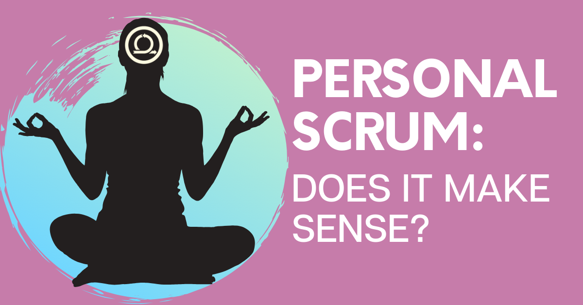 Personal Scrum | VivifyScrum Blog